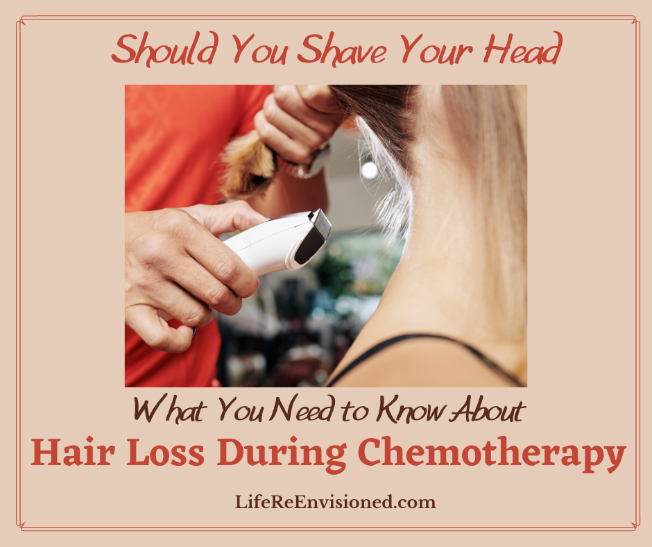 Should I Shave My Head? What You Need to Know About Hair Loss During ...