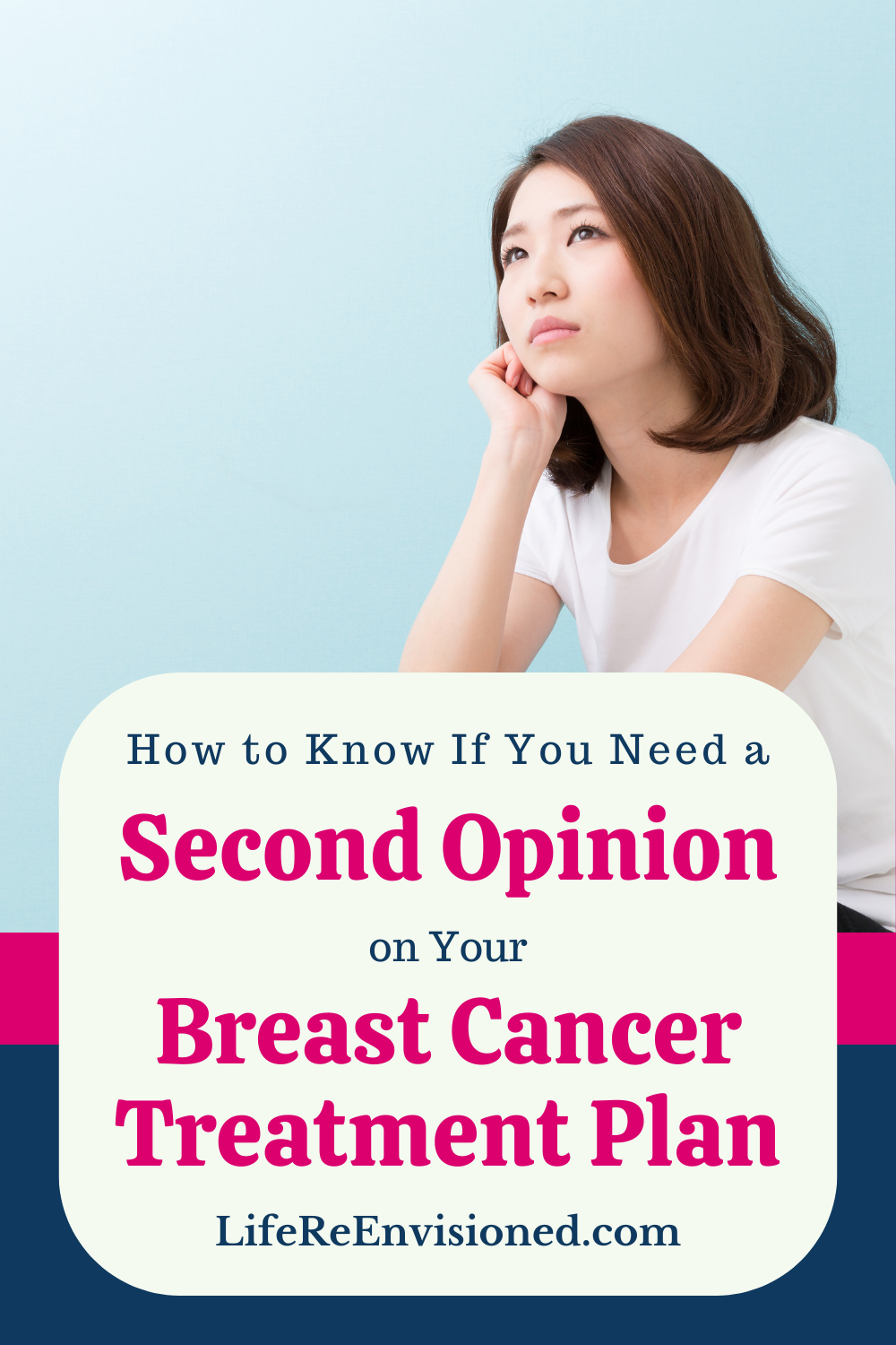 How to Know if You Need a Second Opinion on Your Breast Cancer ...