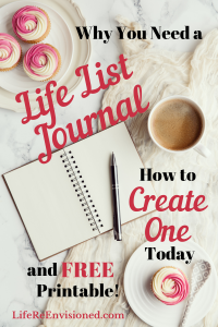 Why You Need a Life List Journal Now and How to Create One Today - Life ...